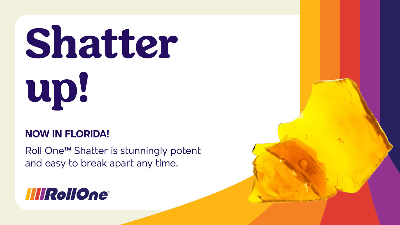 Shatter Up: Roll One Shatter Now Available in Florida | Trulieve